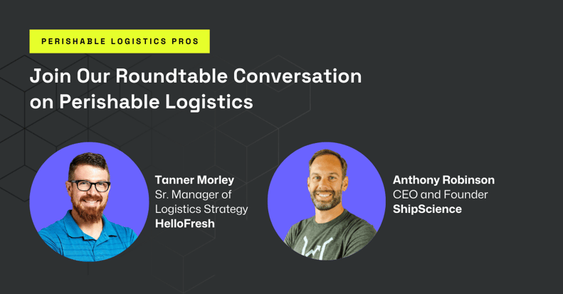 Perishable Roundtable | ShipScience